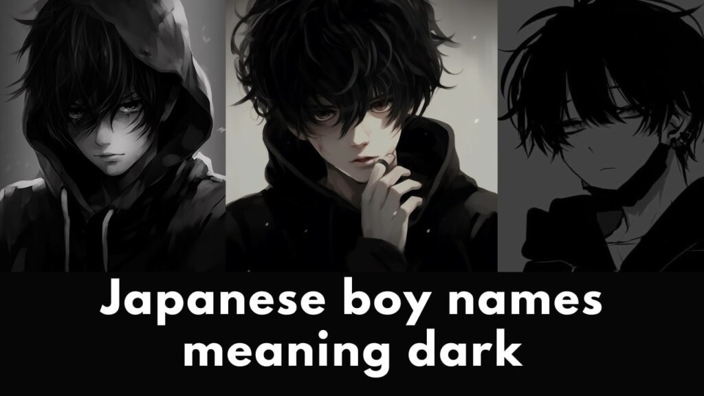 65+ Japanese names that mean dark for girls and boys